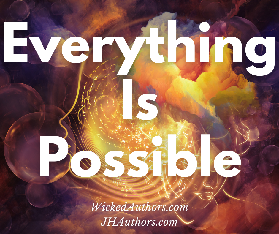 Everything Is Possible – The Wickeds